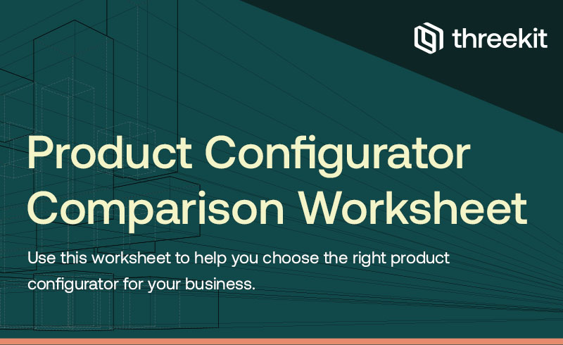 Product Configurator Comparison Worksheet | Threekit